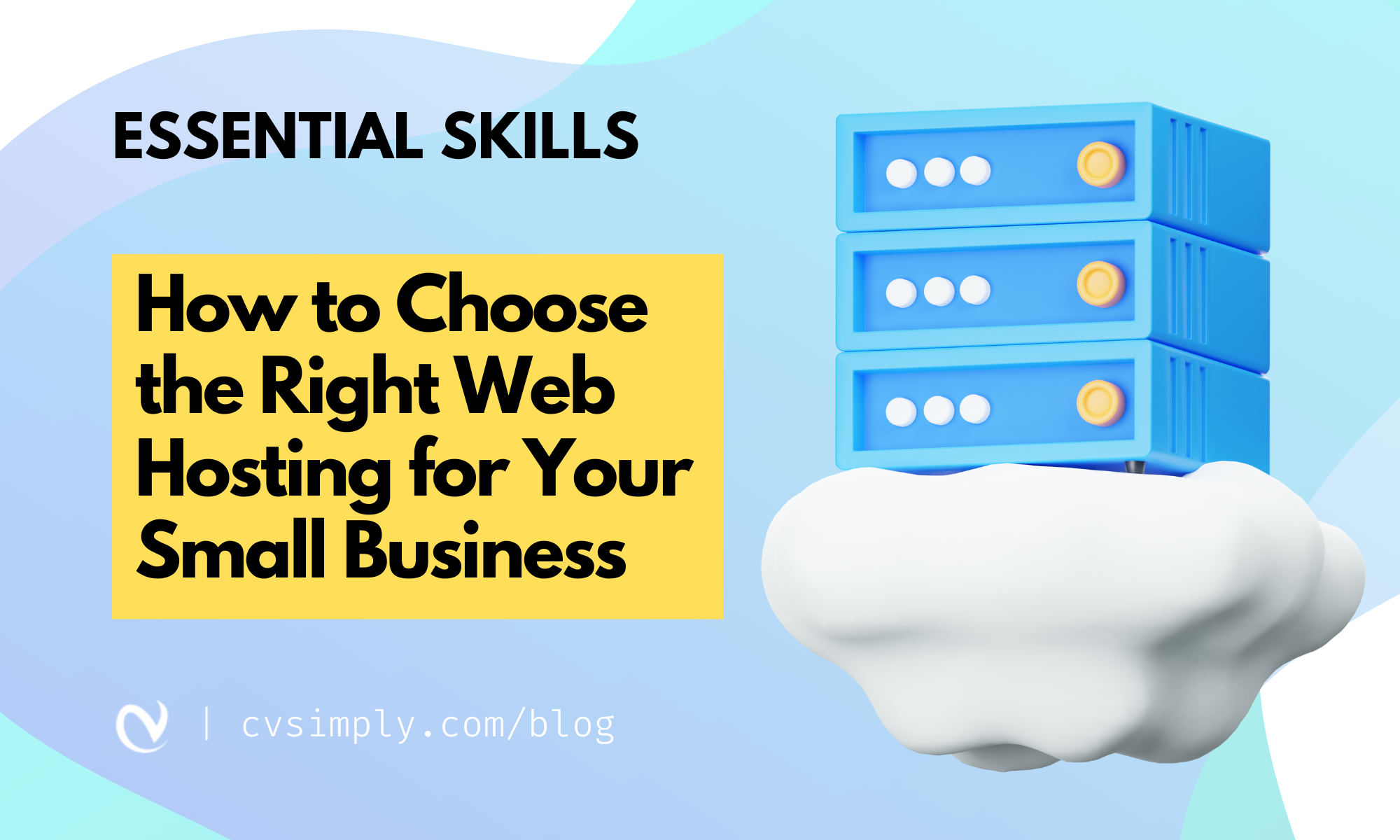 How to Choose the Right Web Hosting for Your Small Business