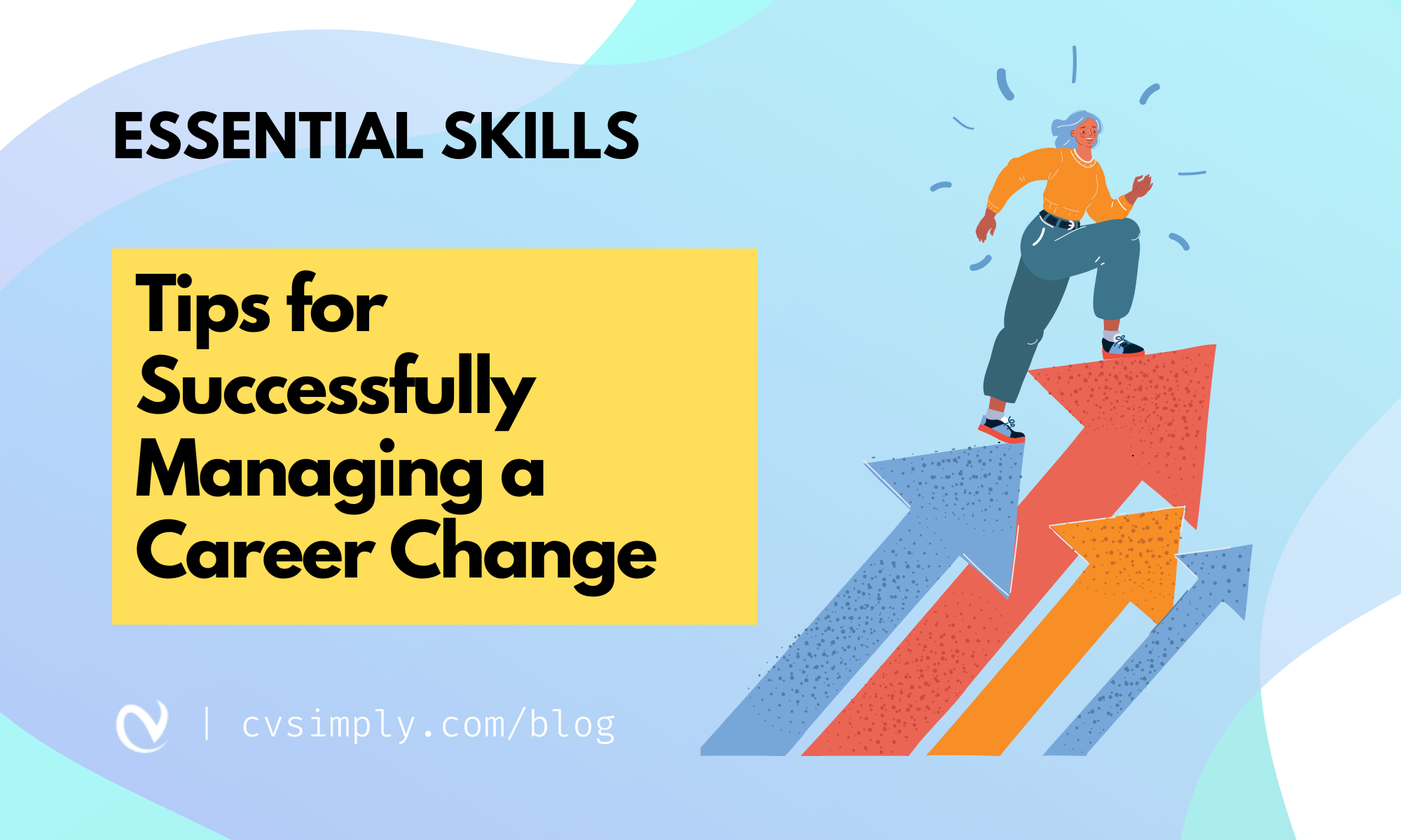 Navigating the Next Chapter: Tips for Successfully Managing a Career Change