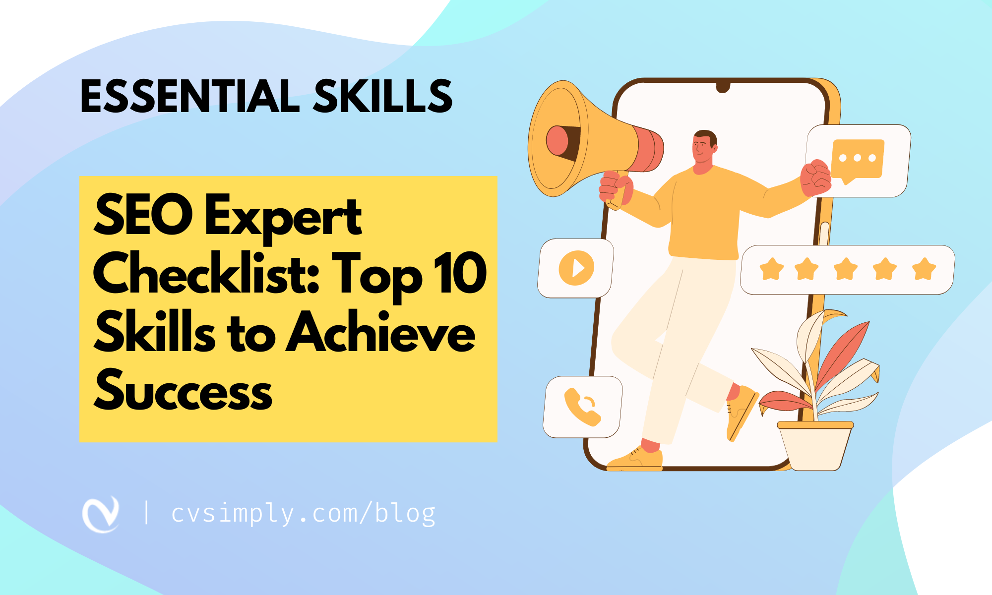 SEO Expert Checklist: Top 10 Skills to Achieve Success